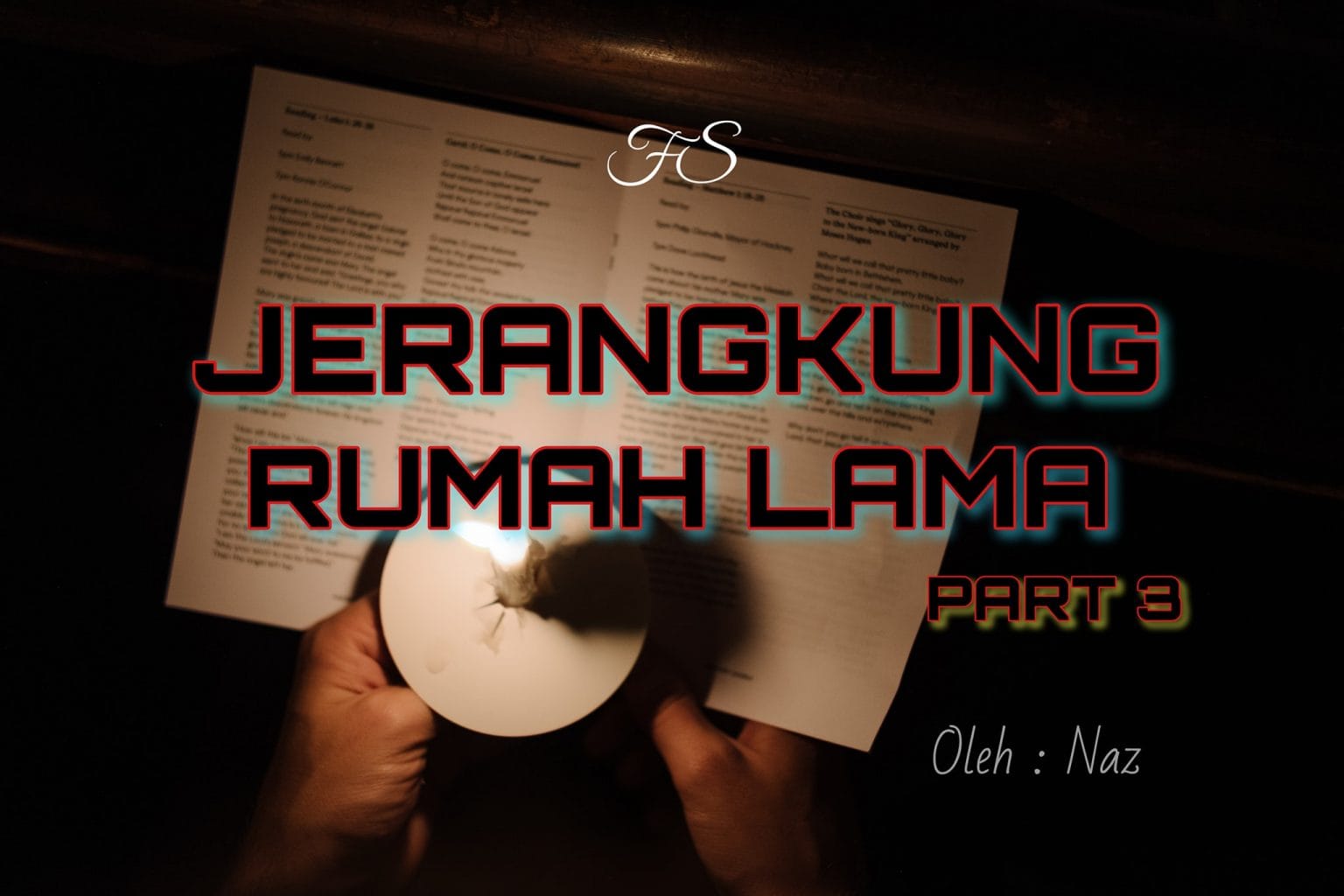 Jerangkung Rumah Lama Part 3 - Fiksyen Shasha