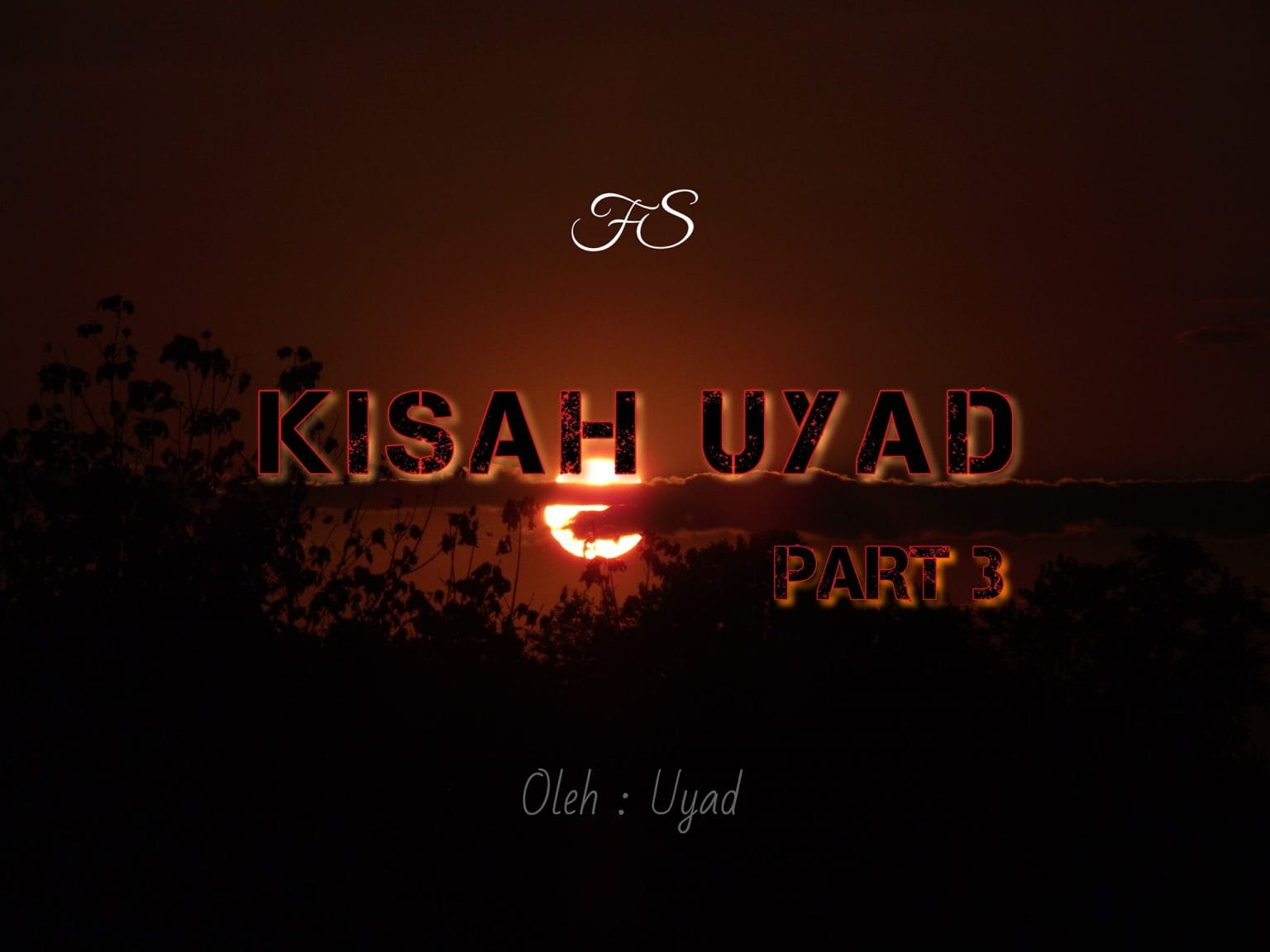 KISAH UYAD 3 - Fiksyen Shasha